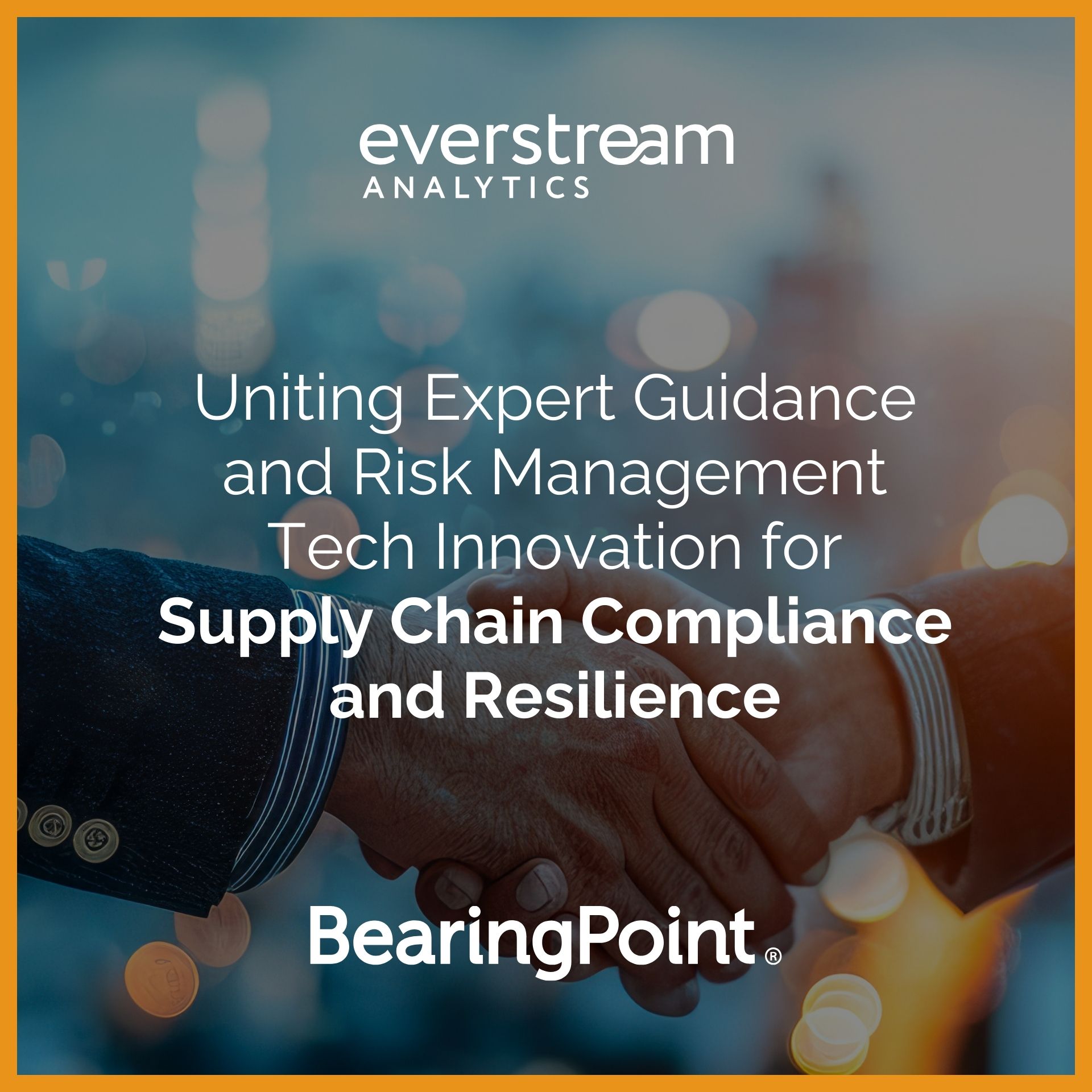Everstream Analytics and BearingPoint Join Forces to Enhance Supply Chain Compliance and ...