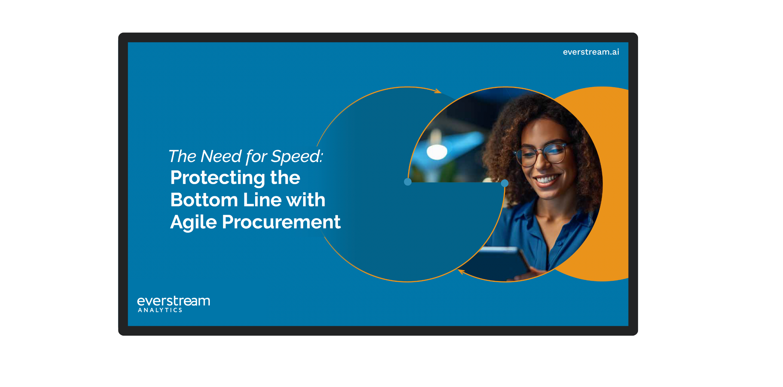 The Need for Speed: Protecting the Bottom Line with Agile Procurement - Everstream Analytics