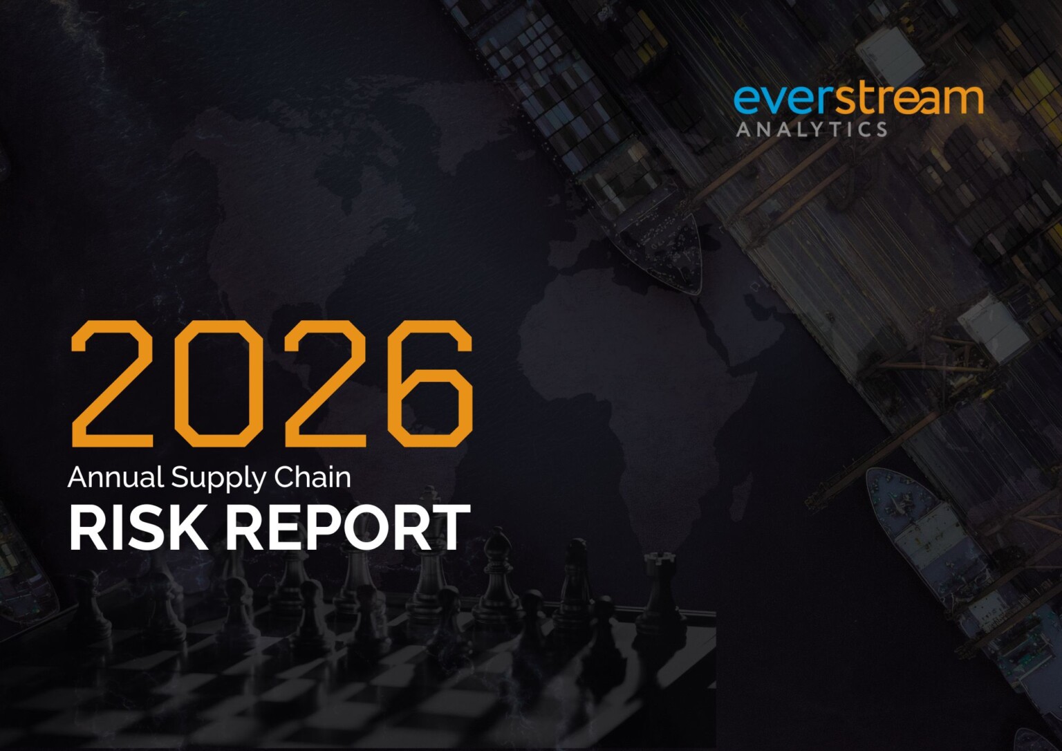 2026 Annual Supply Chain Risk Report - Everstream Analytics
